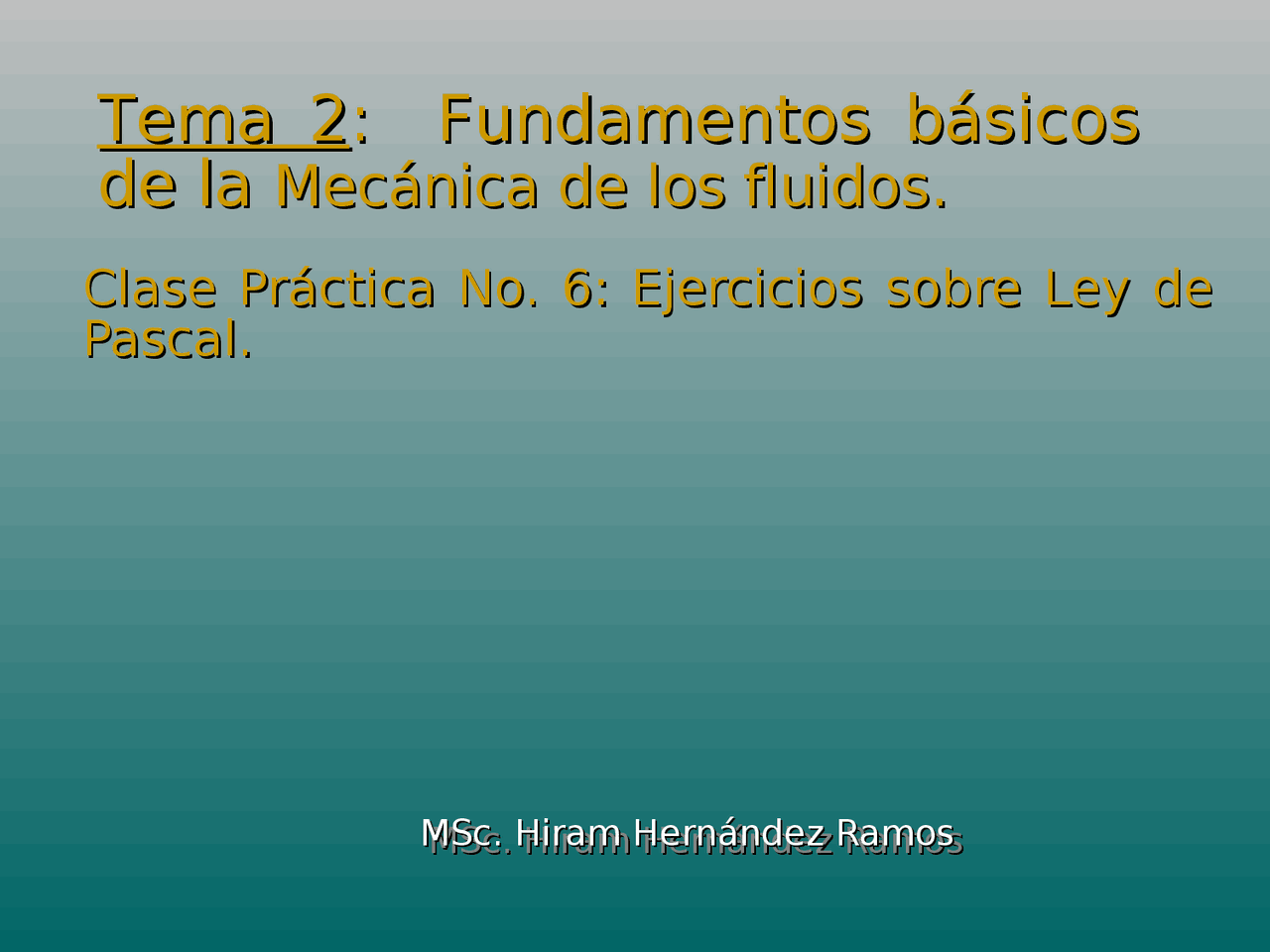 Ley pascal estudio y ejercidos a realizarse - Docsity