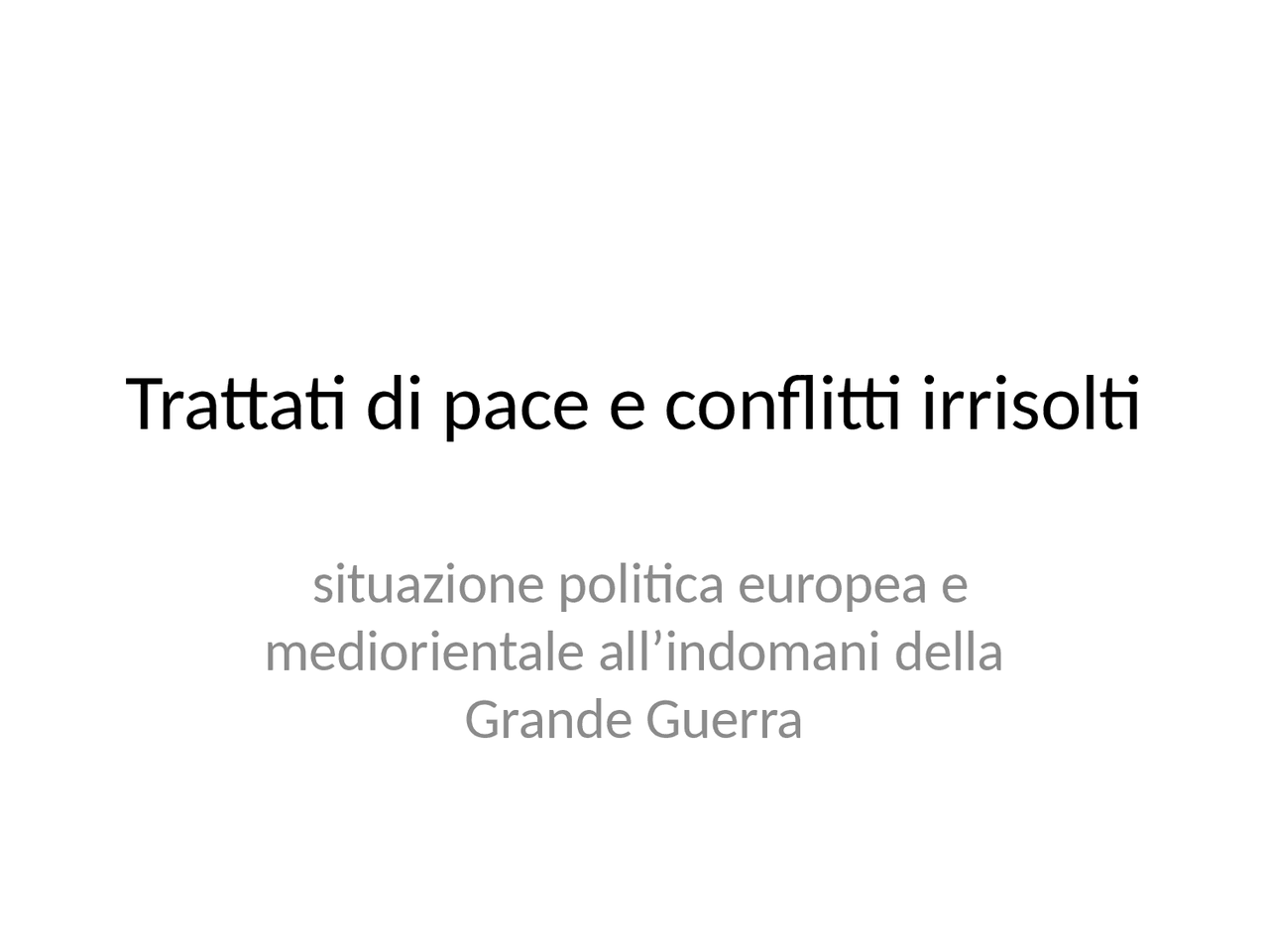 Trattati Di Pace E Conflittiv Irrisolti Docsity