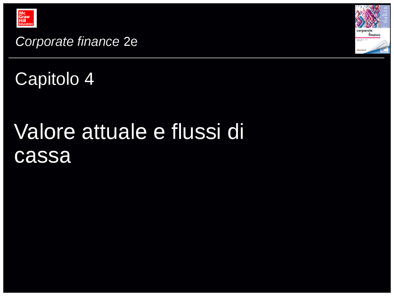Slides cap 4 Valore attuale e flussi di cassa - Docsity