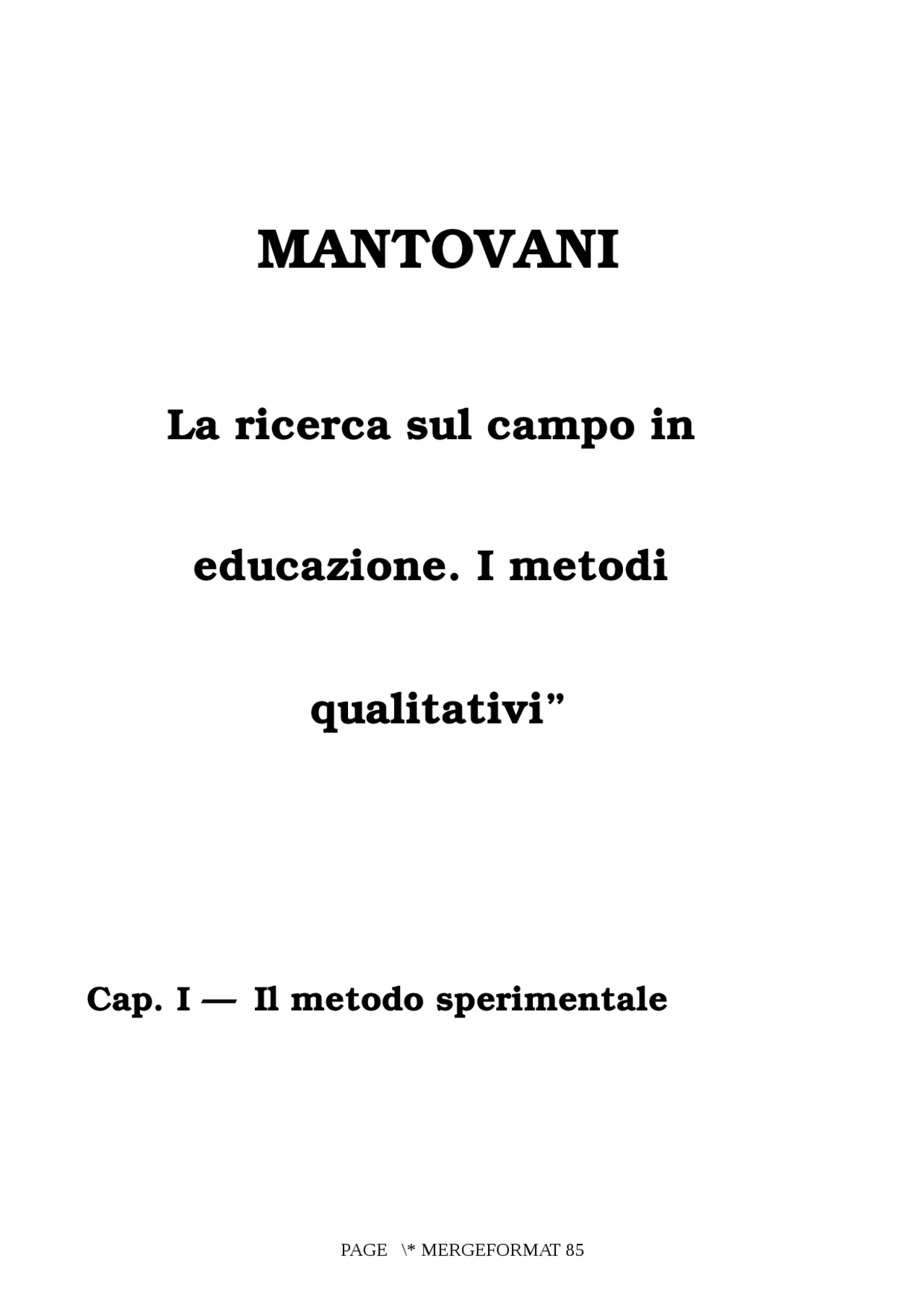 La Ricerca Sul Campo In Educazione I Metodi Qualitativi Docsity