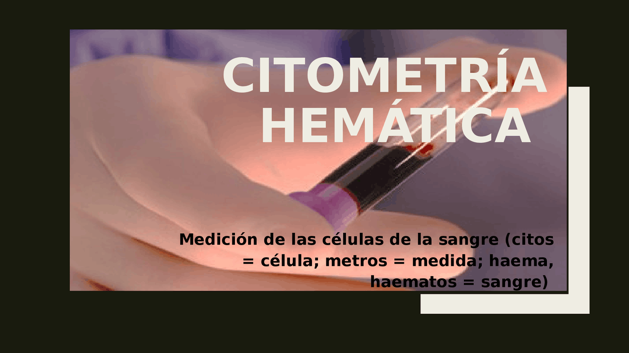 Citometria o biometría hemática | Diapositivas de Organización y ...