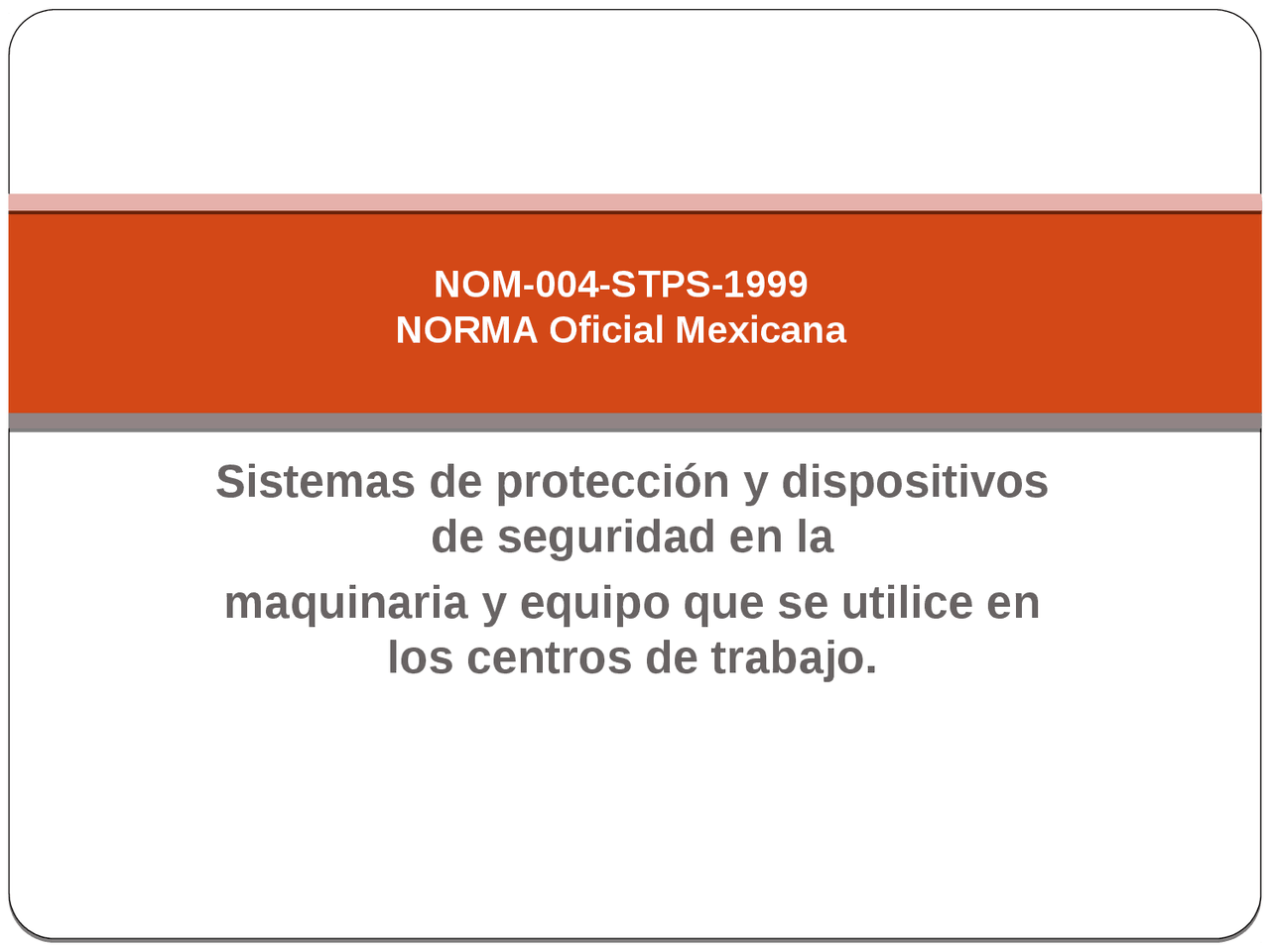 Resumen norma 004 STPS 1999 - Docsity