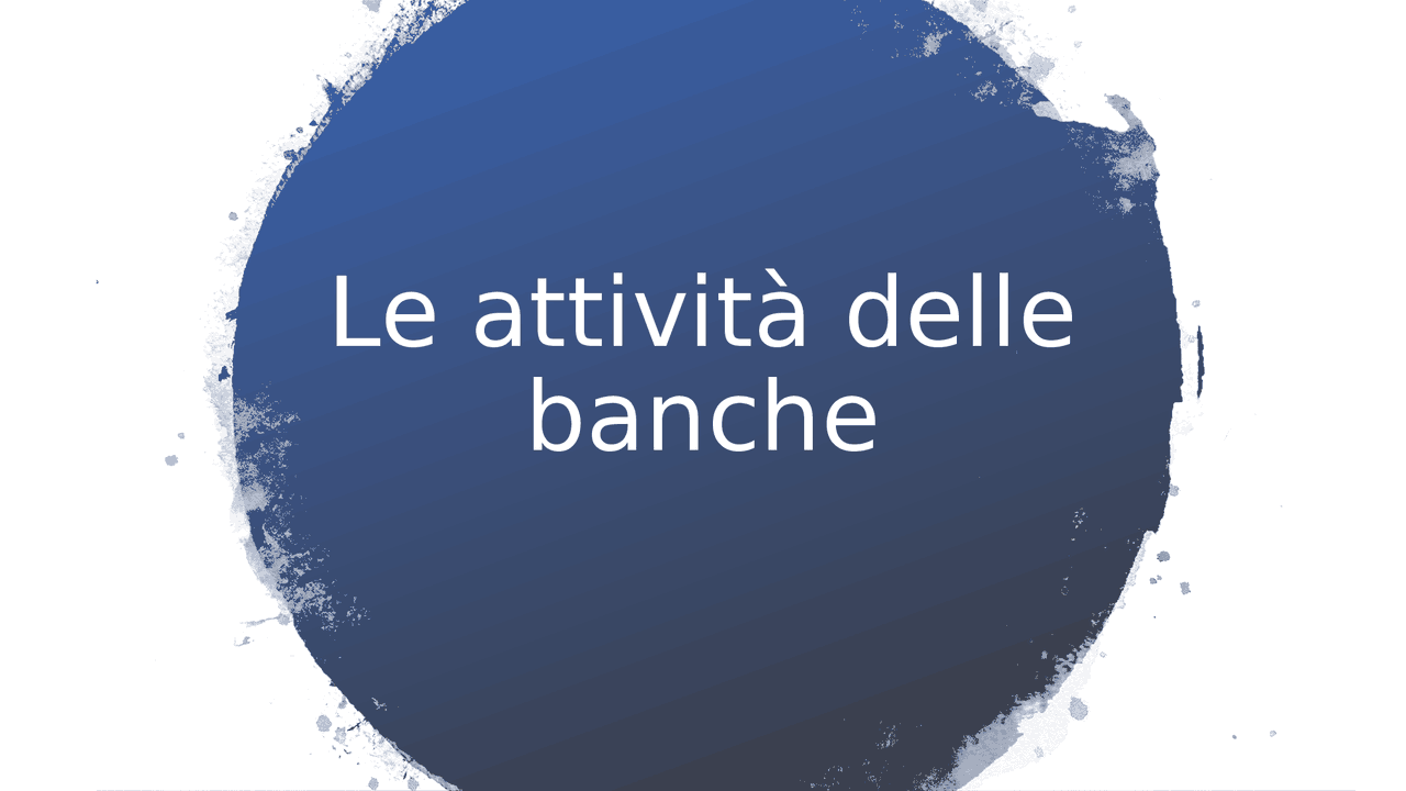 Le Attività Delle Banche Docsity