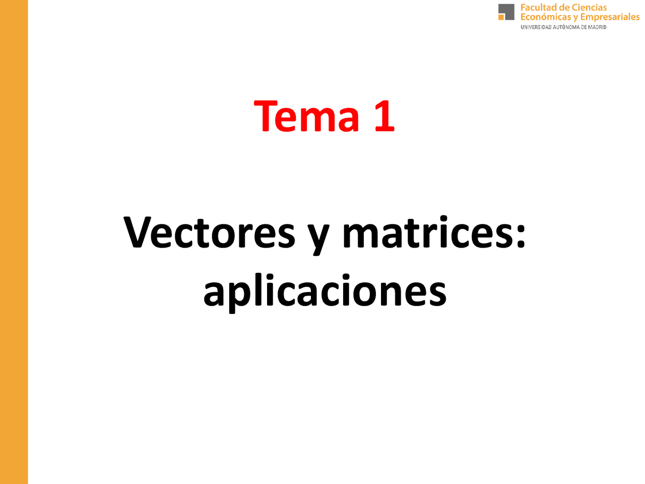 Tema 1: vectores y matrices - Docsity