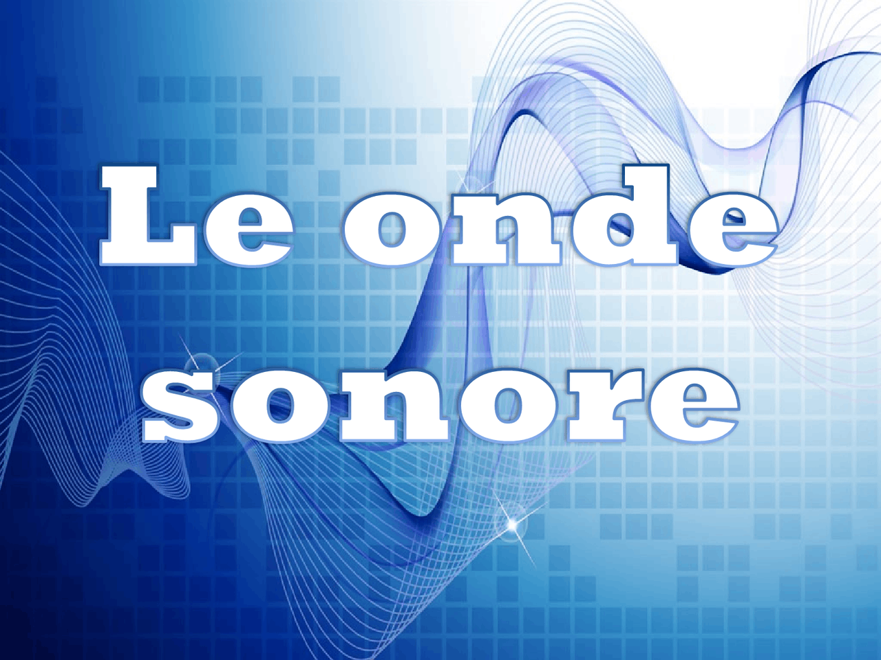 Le Onde Sonore Slides - Docsity