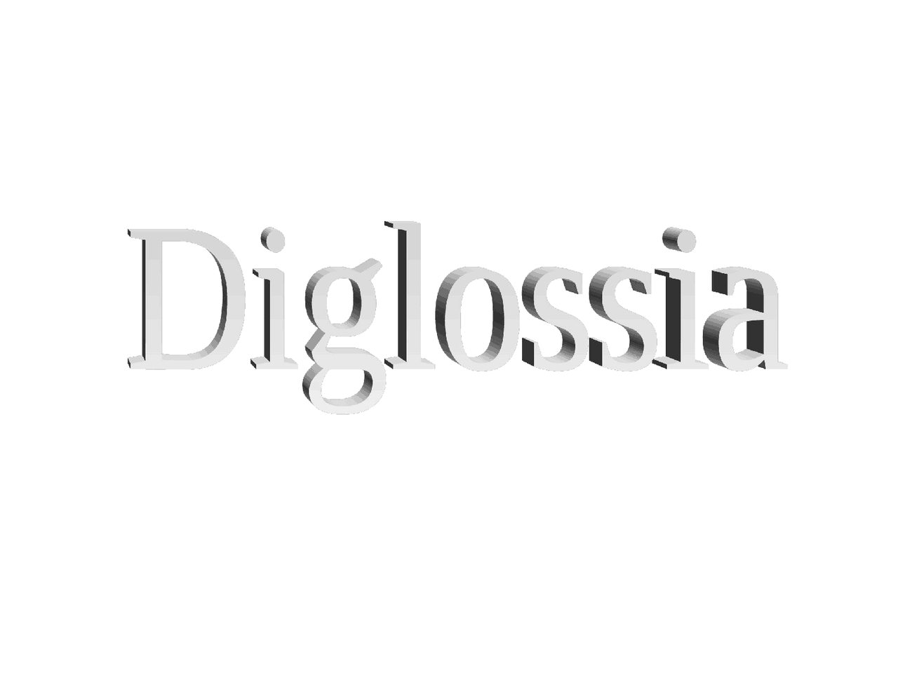 Diglossia in sociolinguistics - Docsity