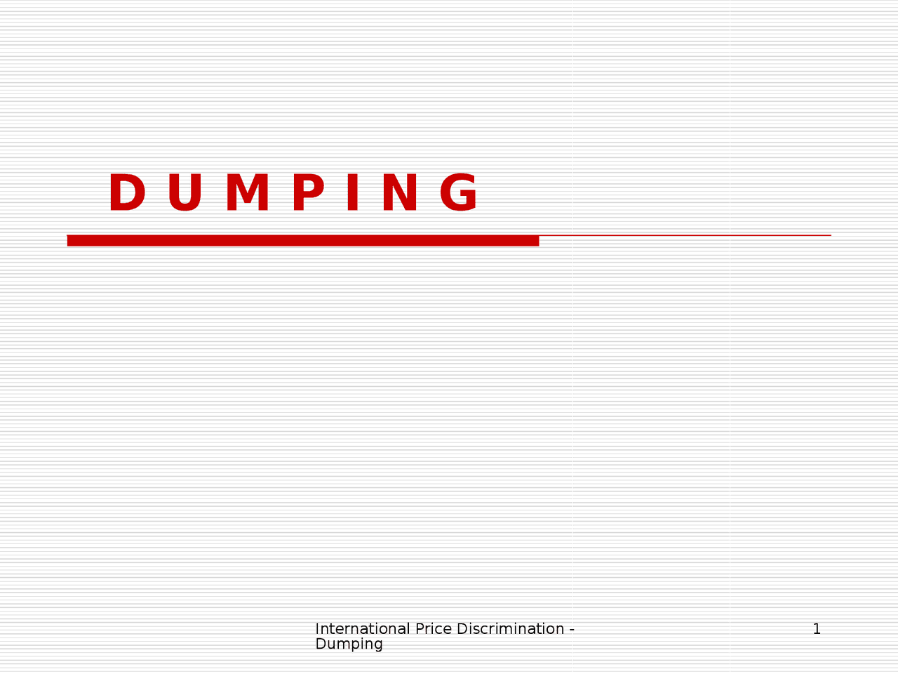 Definition and Forms of Dumping - Docsity