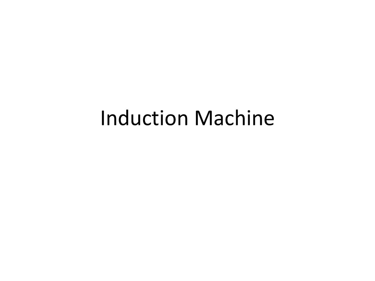 Induction machine class slides - Docsity
