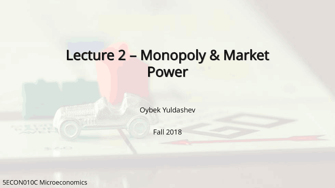 Monopoly and Market Power Lecture - Docsity