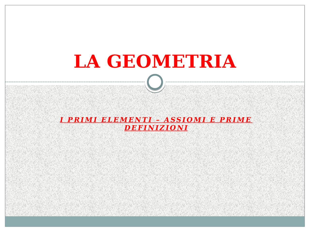 La Geometria Assiomi E Prime Definizioni Docsity