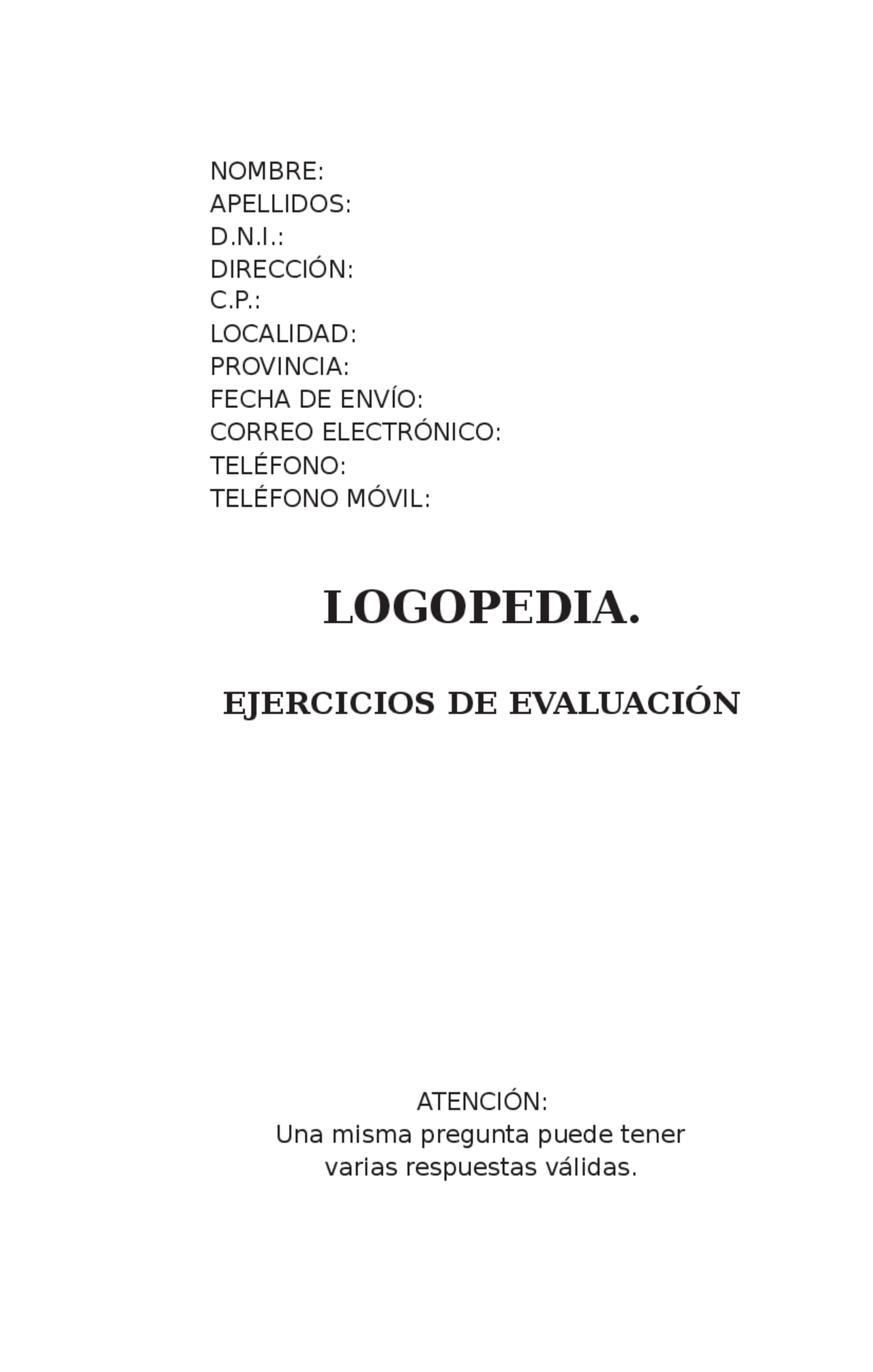 Examen logopedia tipo test | Exámenes de Logopedia | Docsity