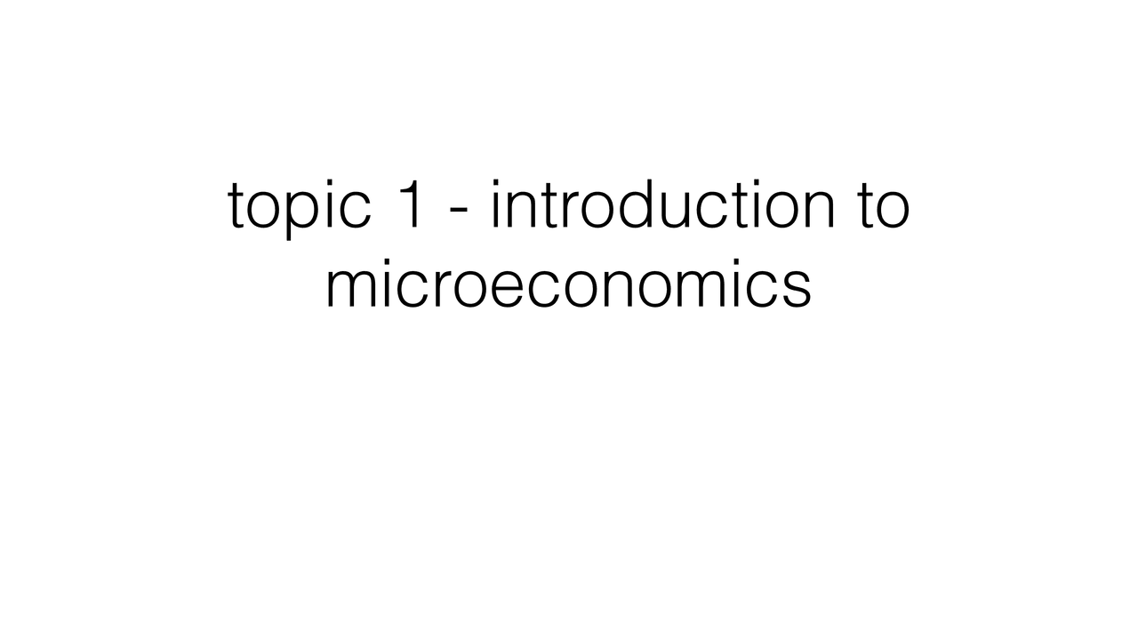 Intro to MicroEconomics | Lecture notes Microeconomics | Docsity