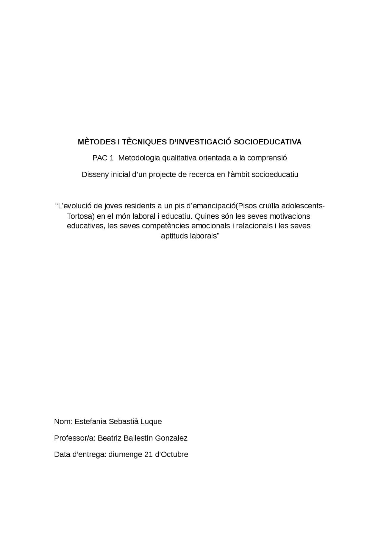 Pac 1 Metodes I Tècniques Dinvestigació Social Docsity