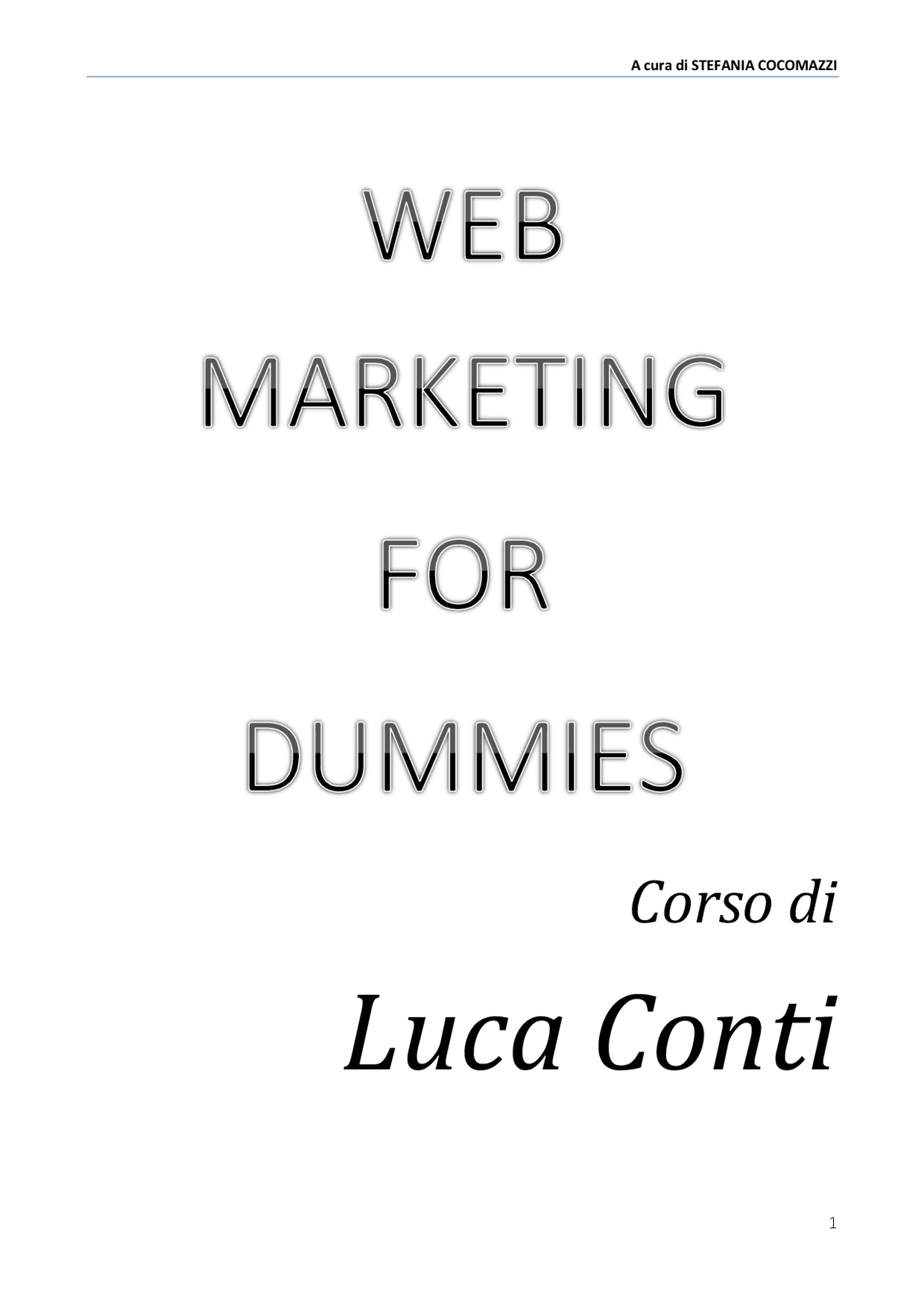Web Marketing For Dummies Di Luca Conti Riassunto Docsity