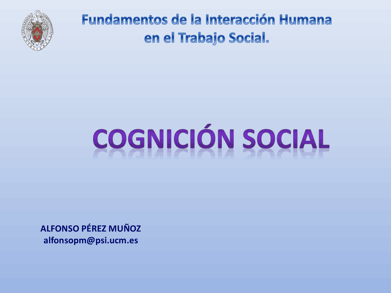 Tema 3 Cognición Social | Apuntes de Psicología Social | Docsity