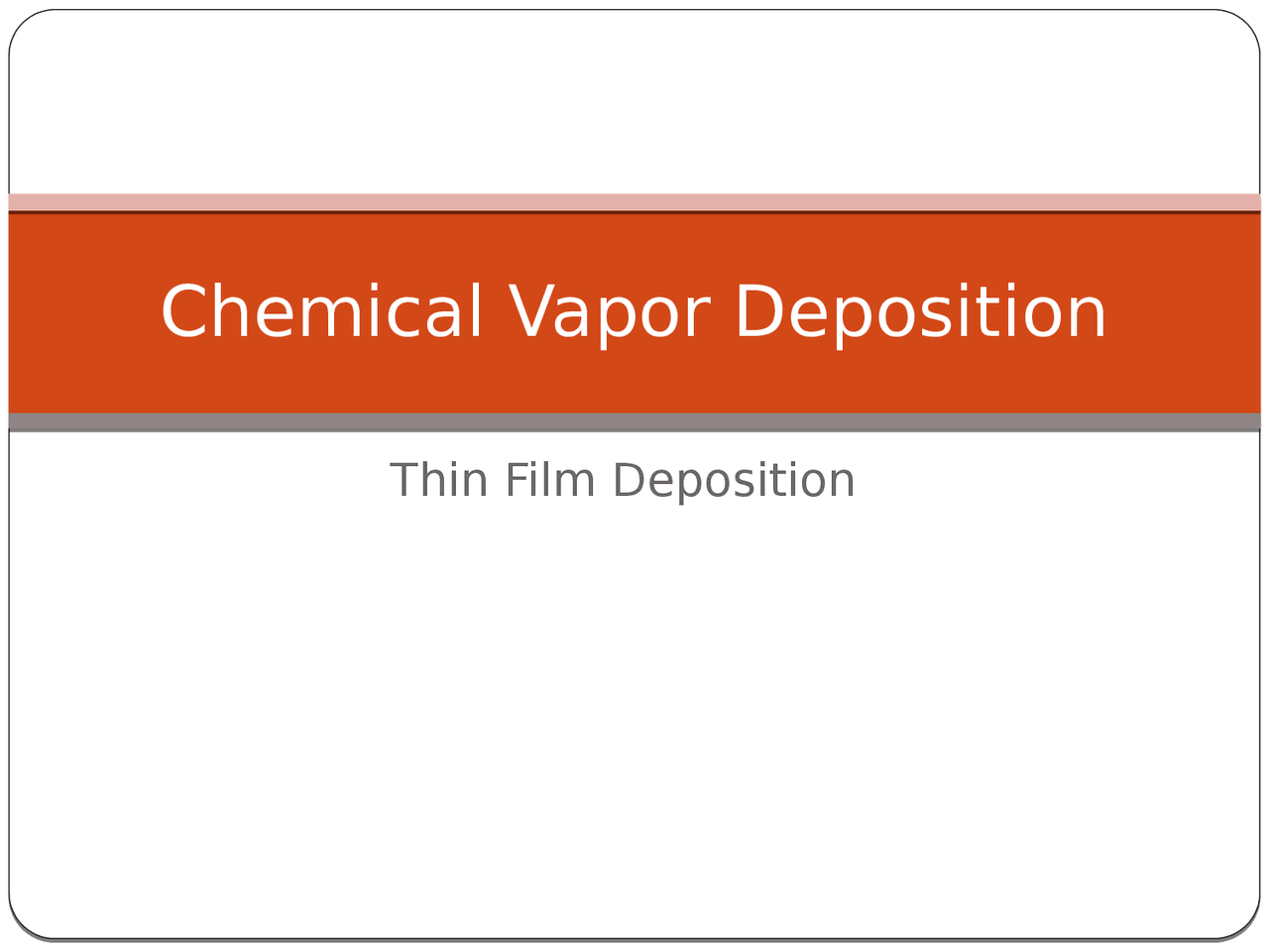 Chemical vapor deposition - Docsity