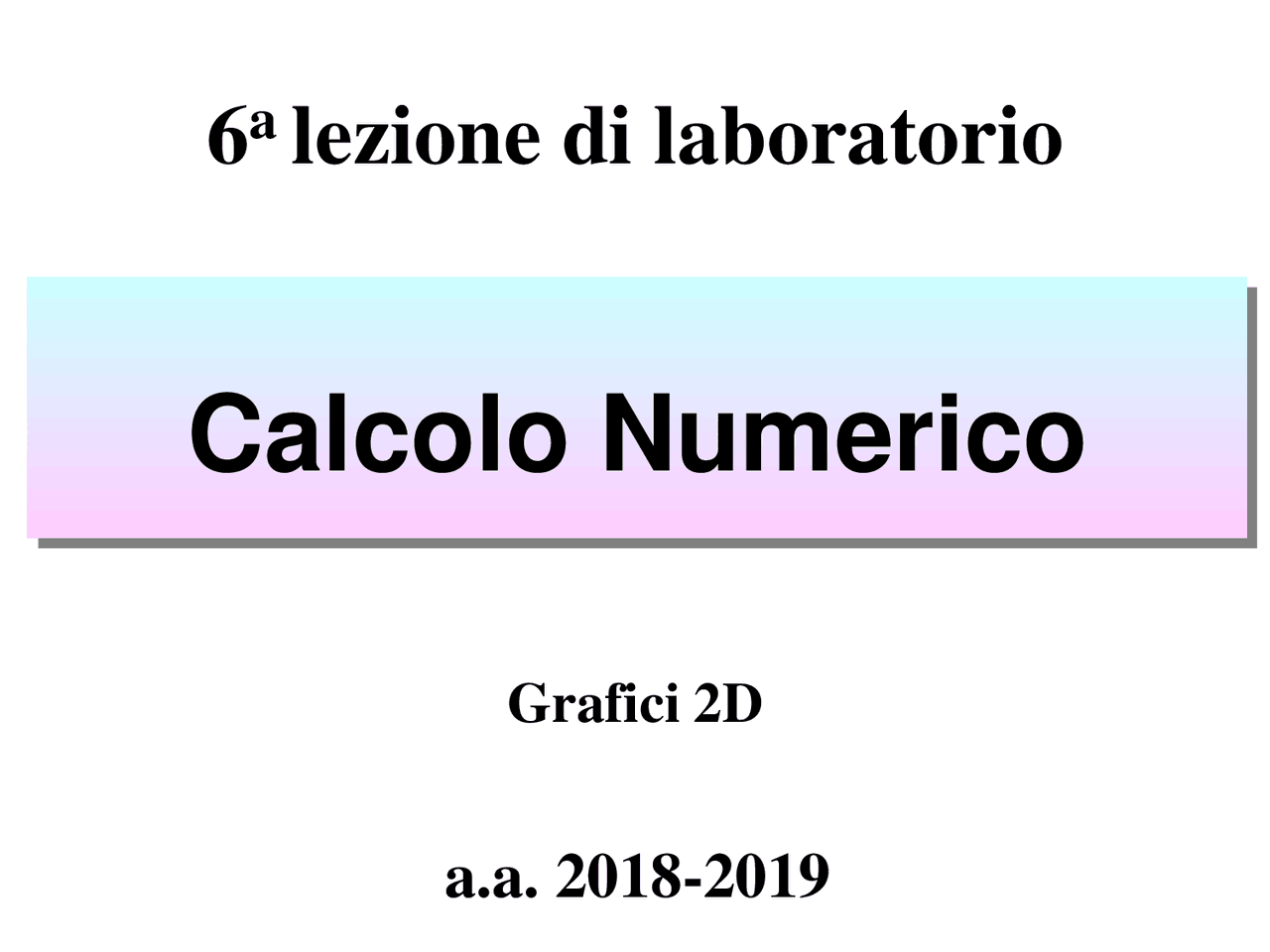 Slides Calcolo Numerico Docsity