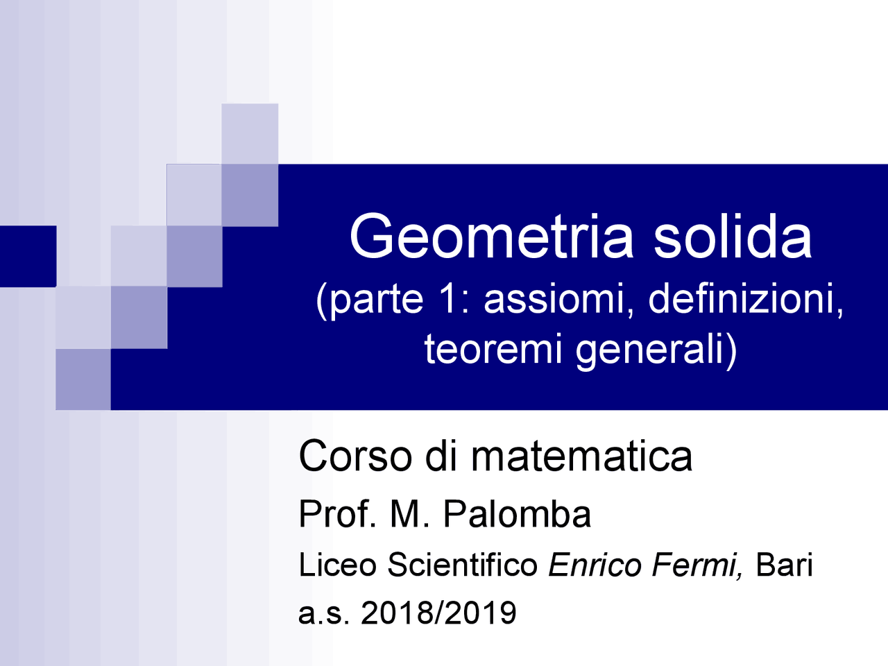 Geometria Nello Spazio Assiomi E Proprietà Generali Docsity