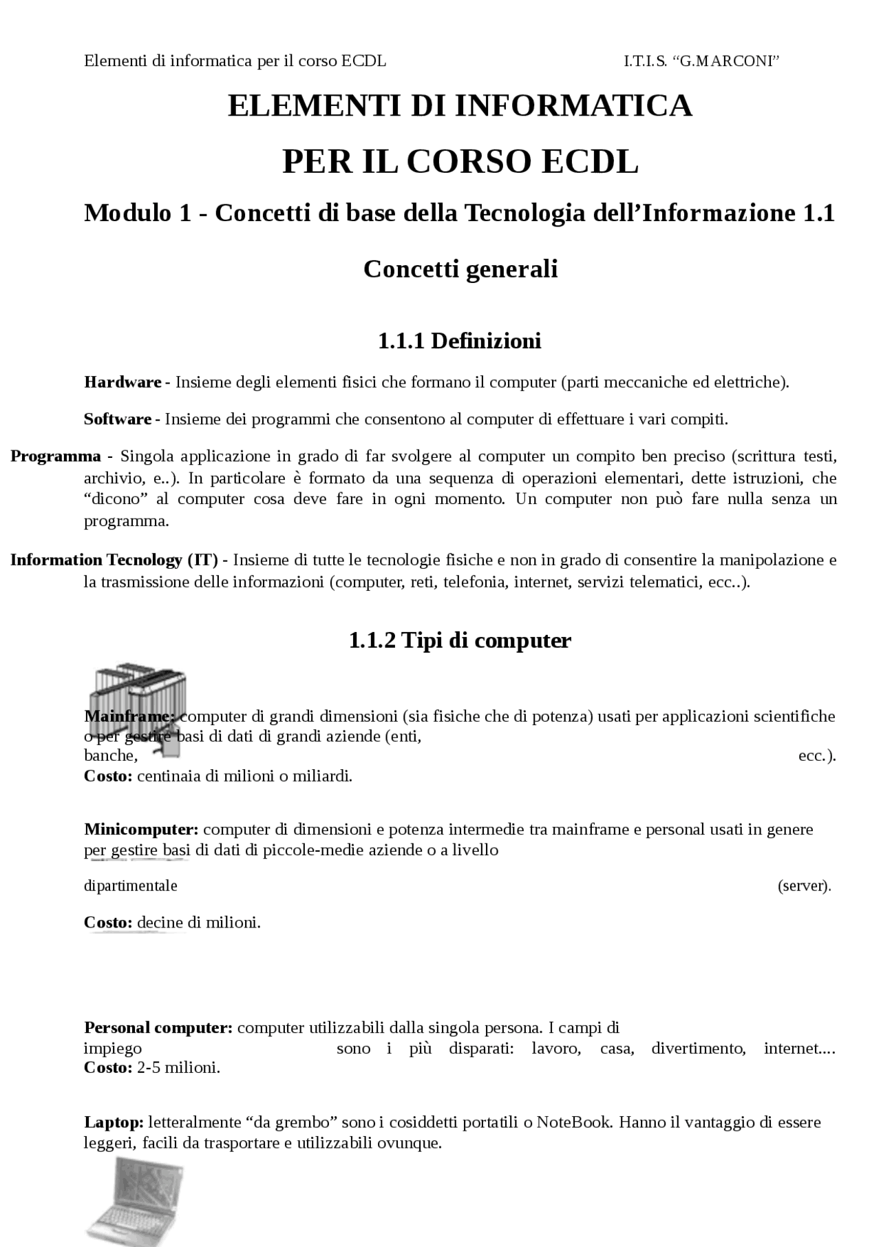 ELEMENTI DI INFORMATICA PER IL CORSO ECDL | Appunti di Economia | Docsity