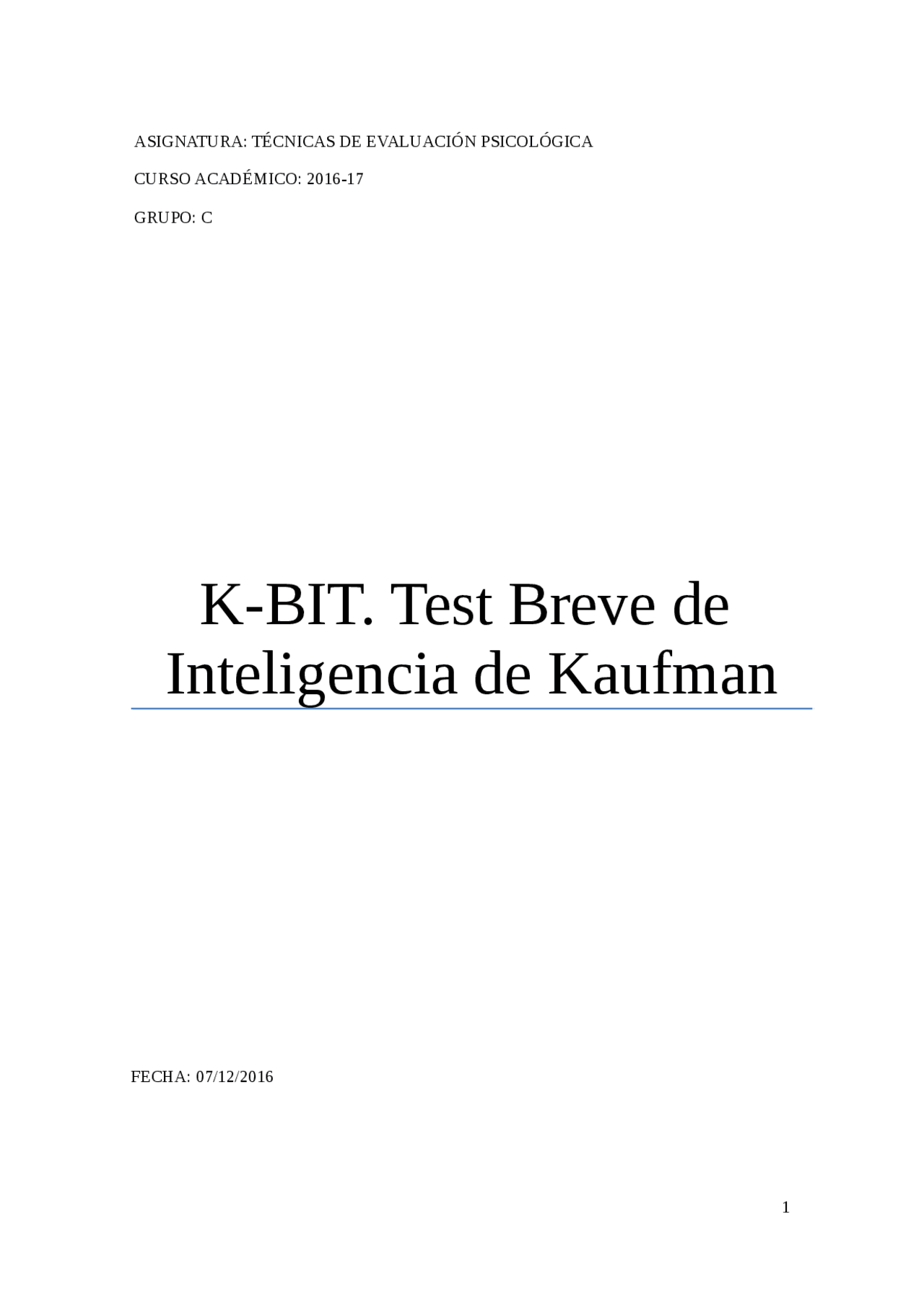 informe del test K bit en el que se explica su aplicacion sus usos y ...