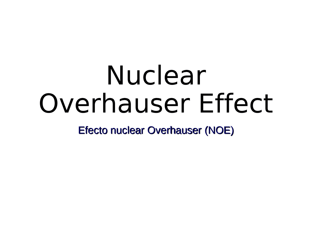 El efecto nuclear Overhauser - Docsity