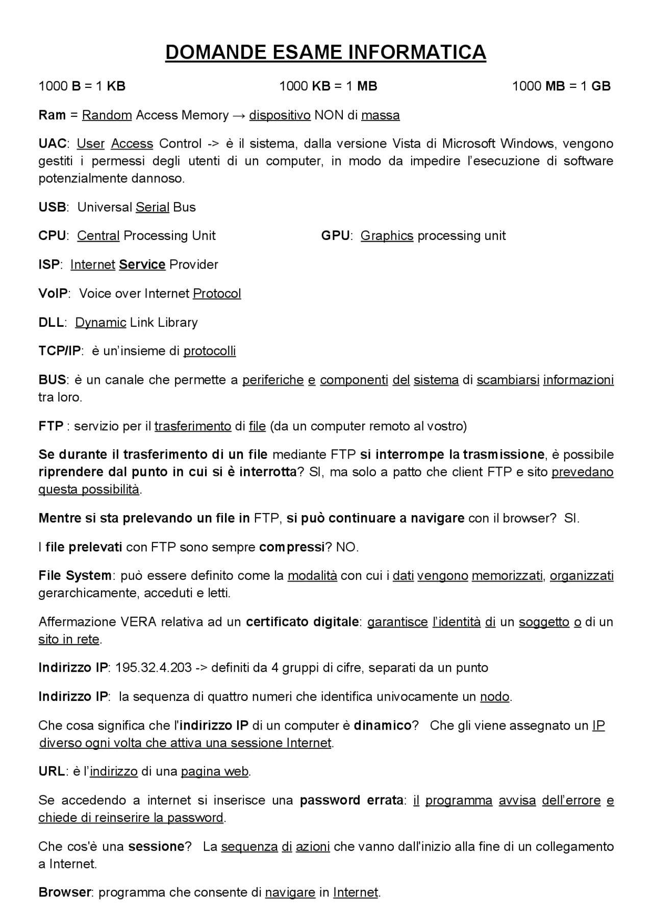 DOMANDE POSSIBILI ESAME INFORMATICA | Appunti di Elementi di Informatica | Docsity