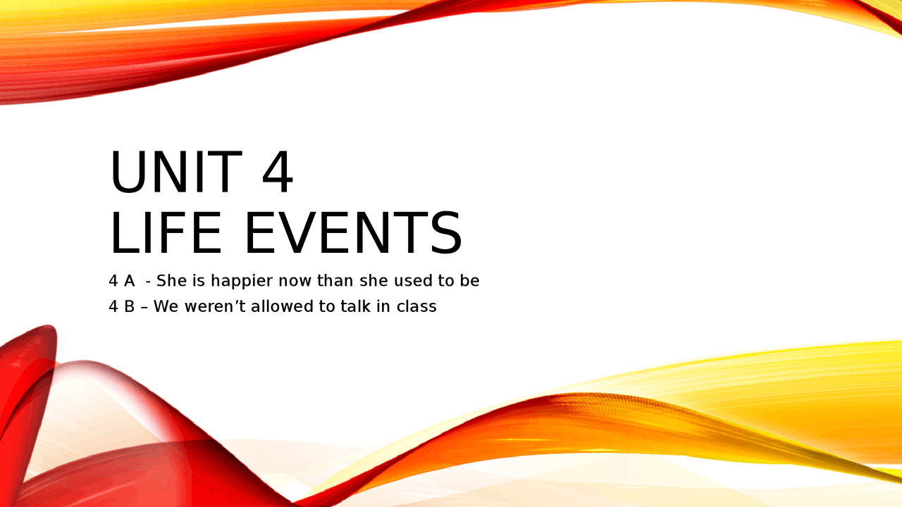 UNIT 4 LIFE LESSONS - 4A and 4B.pptx - Docsity