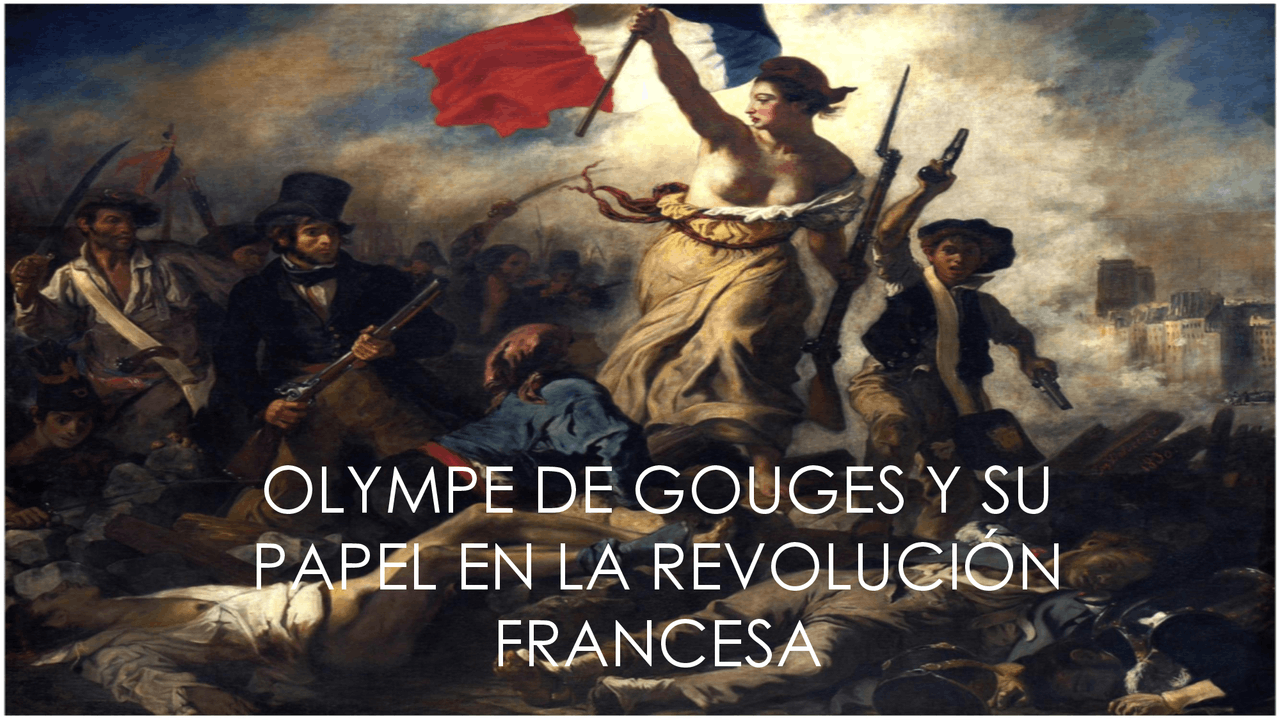 Trabajo sobre Olympe de Gouges | Apuntes de Historia de la Diplomacia ...