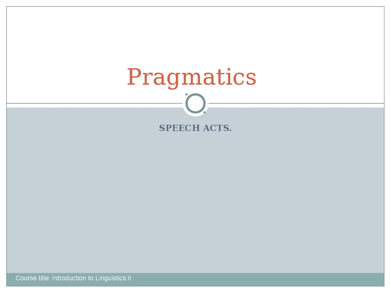 Slide Argomento Speech Acts Docsity