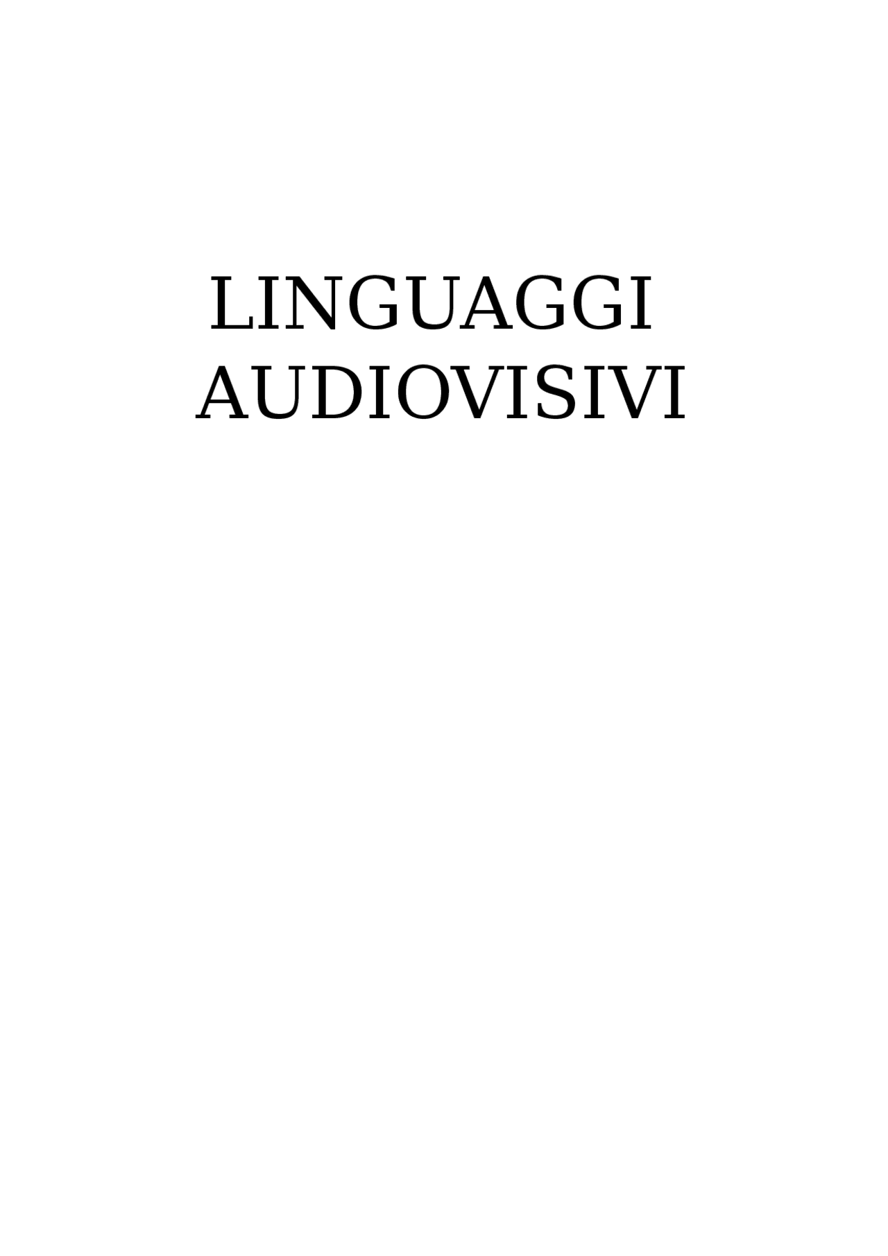 Linguaggi Audiovisivi 1° Modulo Unicatt Docsity
