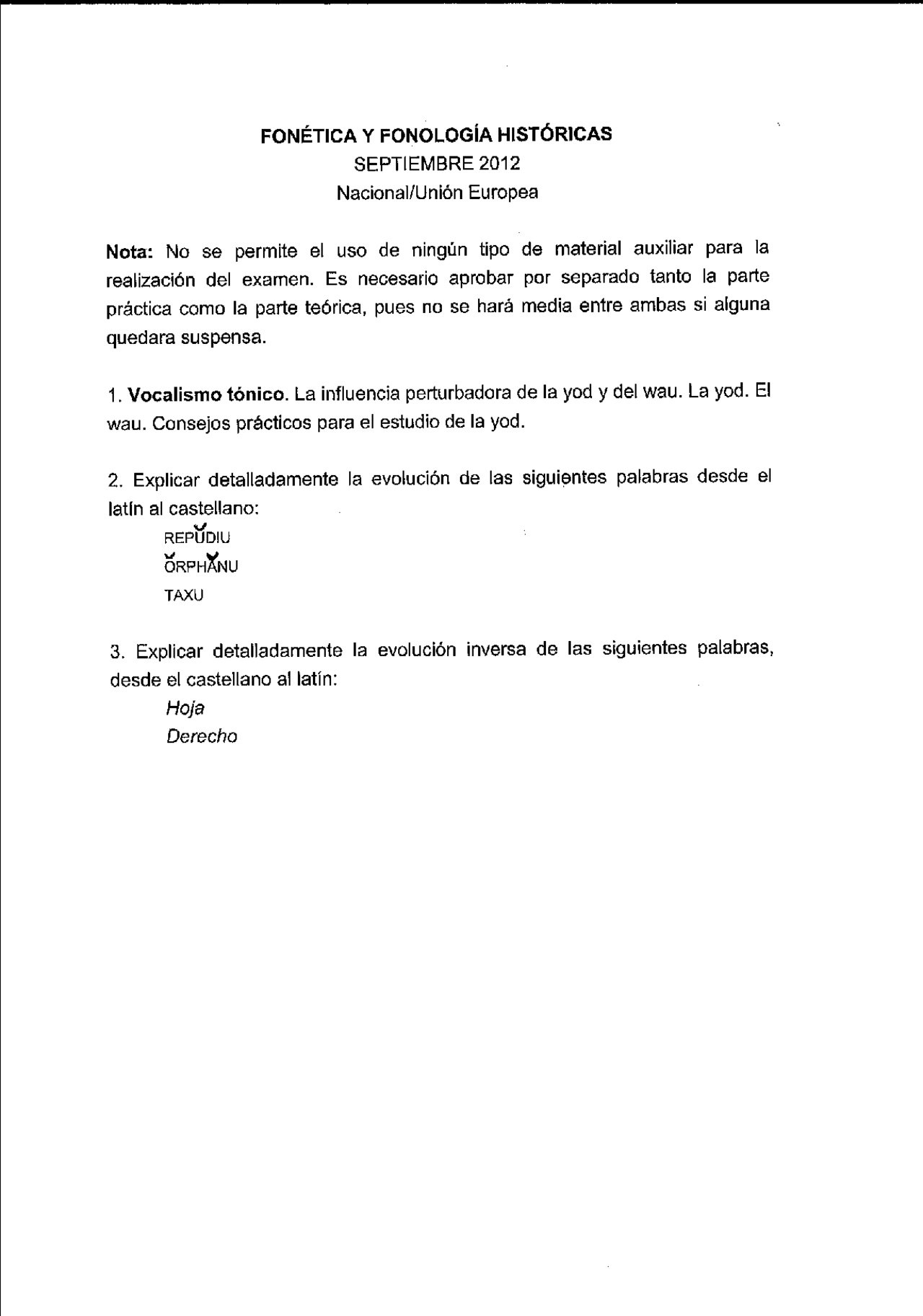 Exámenes Fonética y Fonología históricas | Ejercicios de Fonética y ...
