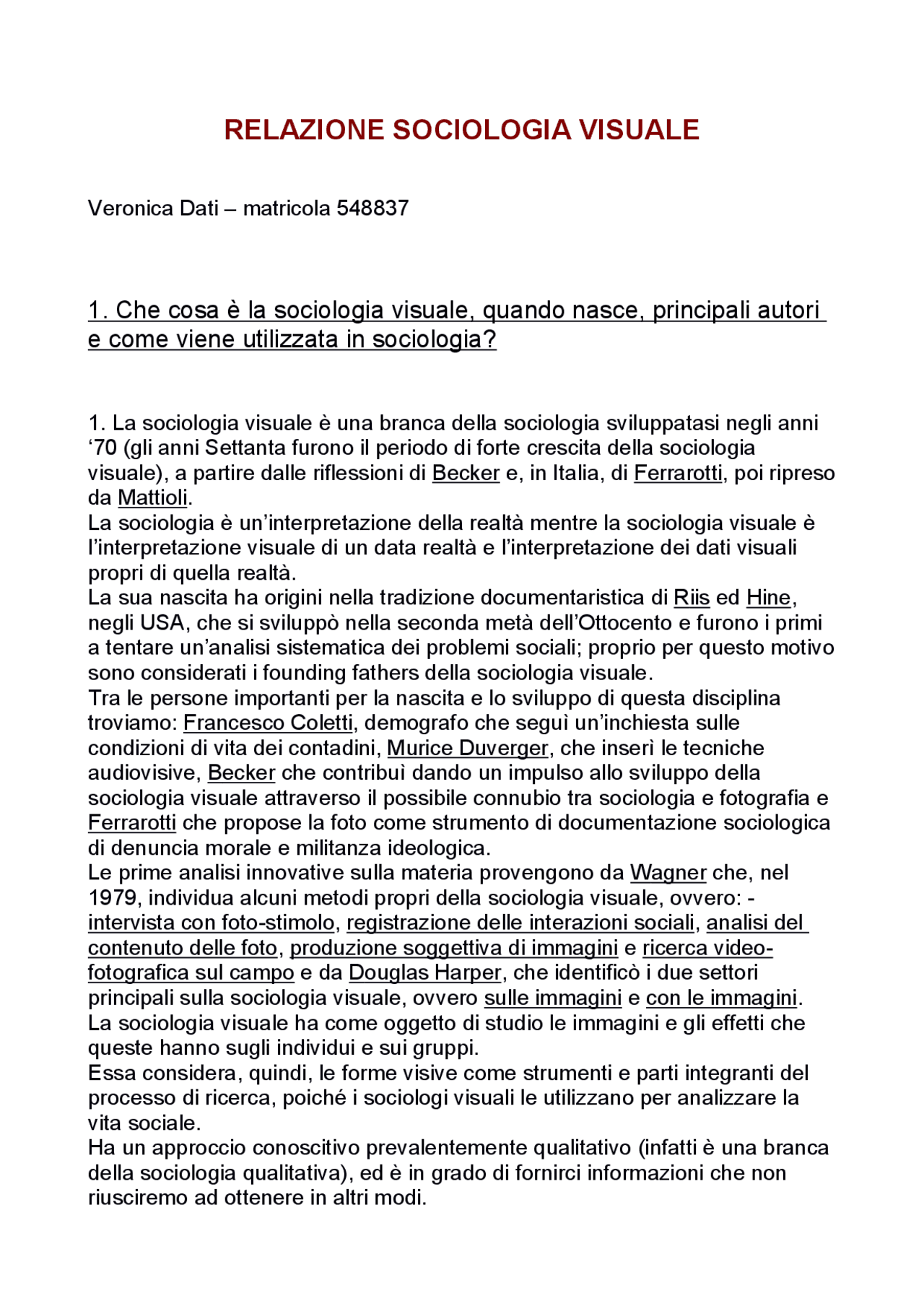 Sociologia Visuale Con Domande Specifiche E Risposte Annesse Docsity