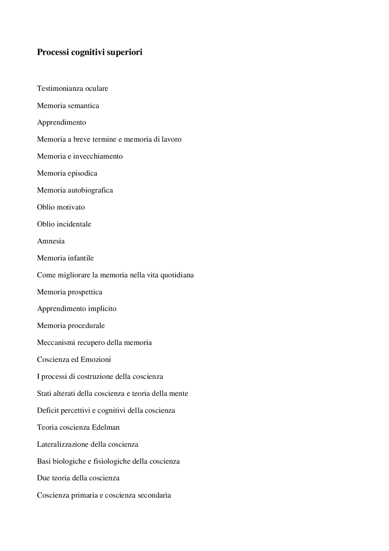 Domande Processi Cognitivi Superiori Docsity