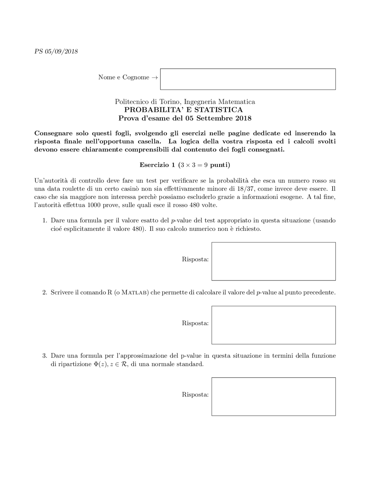 Temi di esame Probabilità e Statistica | Prove d'esame di Probabilità e Statistica | Docsity