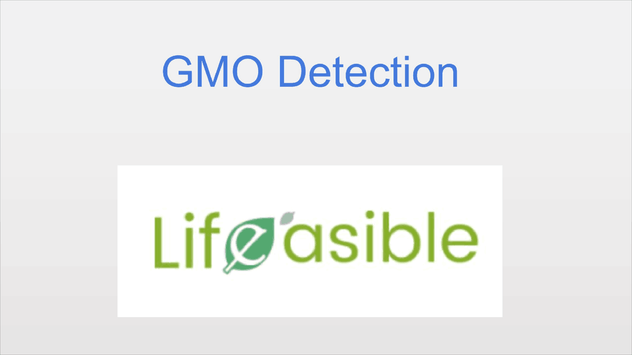 GMO Detection of Lifeasible - Docsity