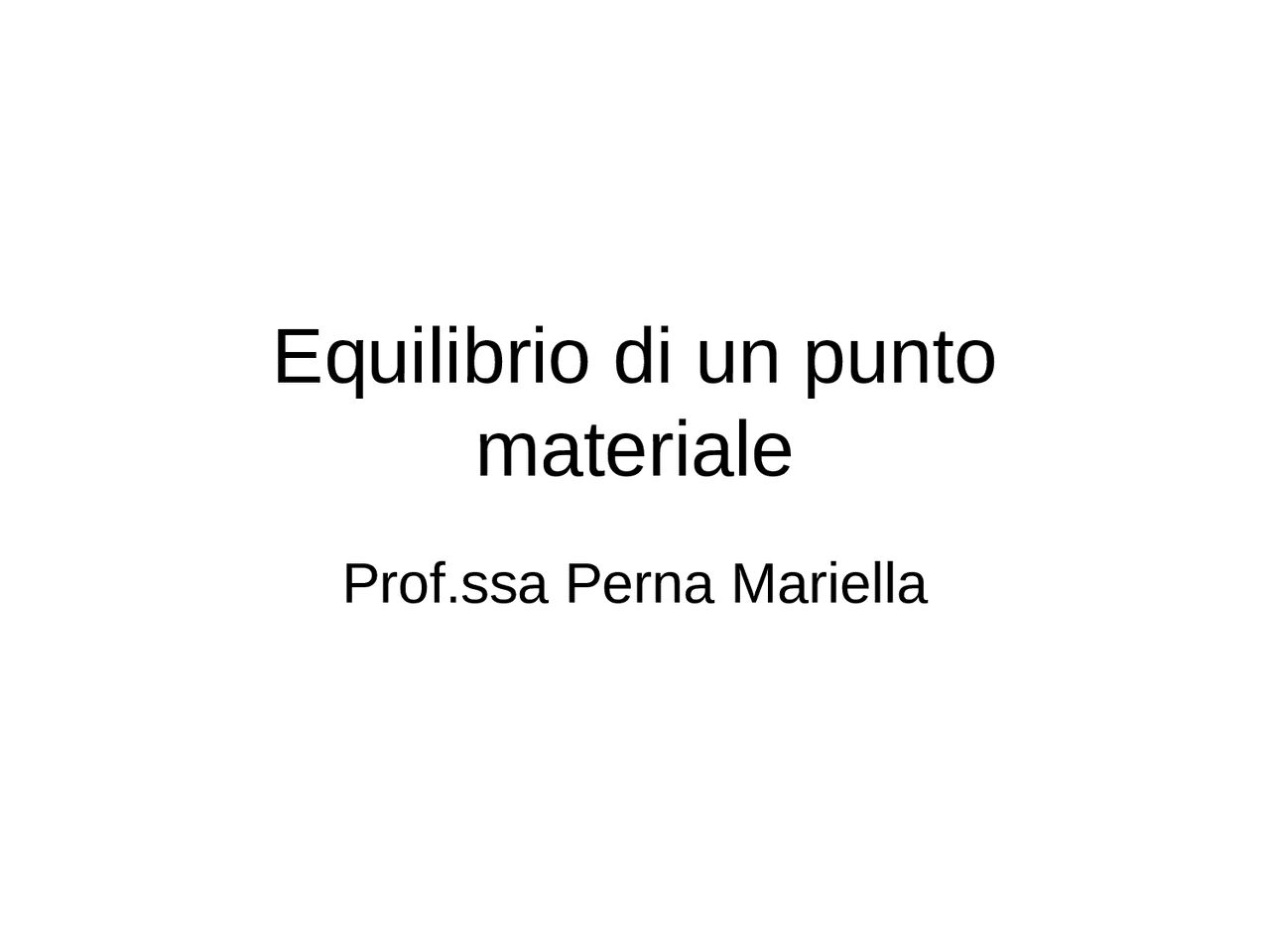 Equilibrio di un punto materiale - Docsity