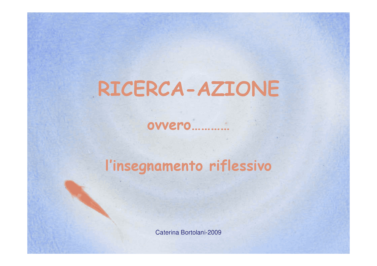 La ricerca azione e l'insegnamento riflessivo - Docsity