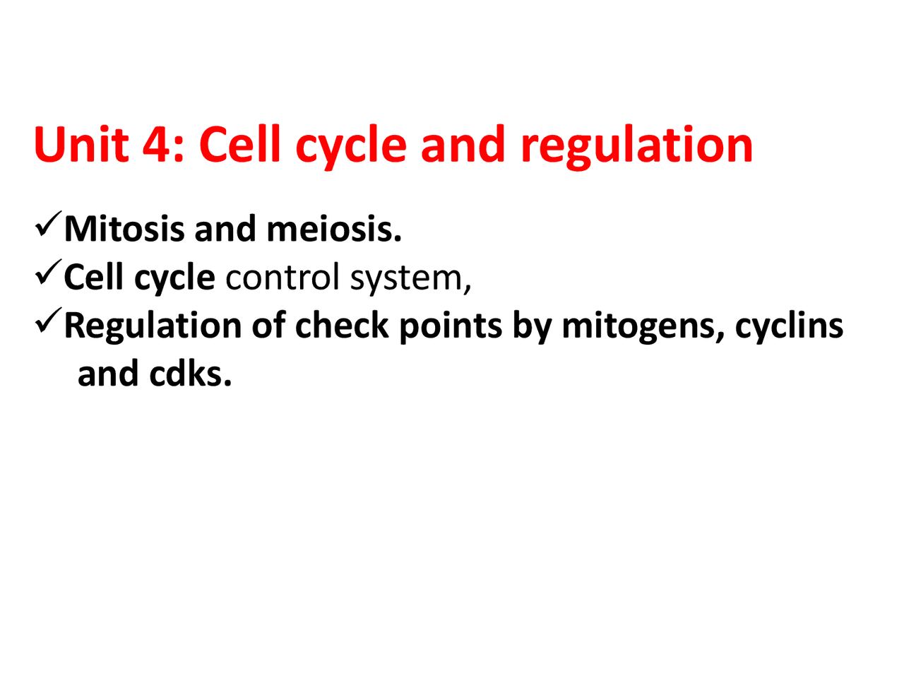 Unit 4: Cell cycle and regulation - Docsity