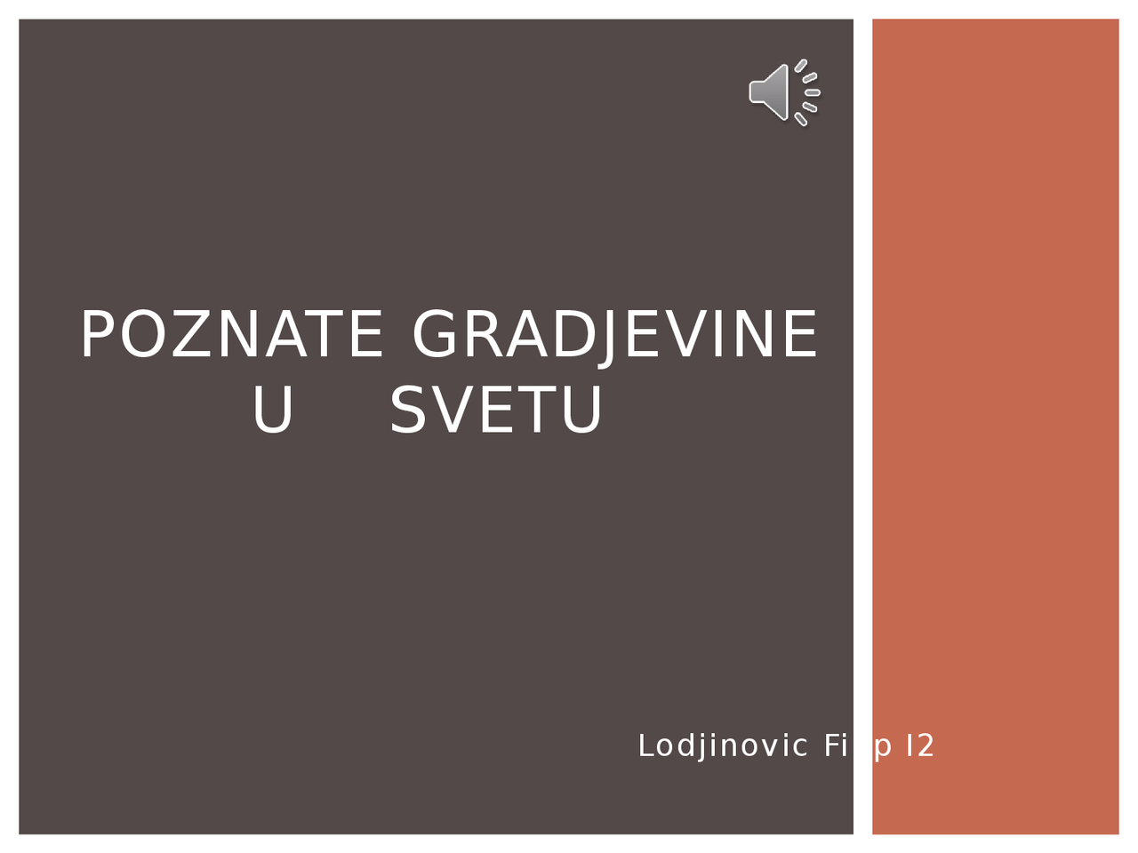 Poznate gradjevine u svetu | Slajdovi' predlog Geografija - Docsity
