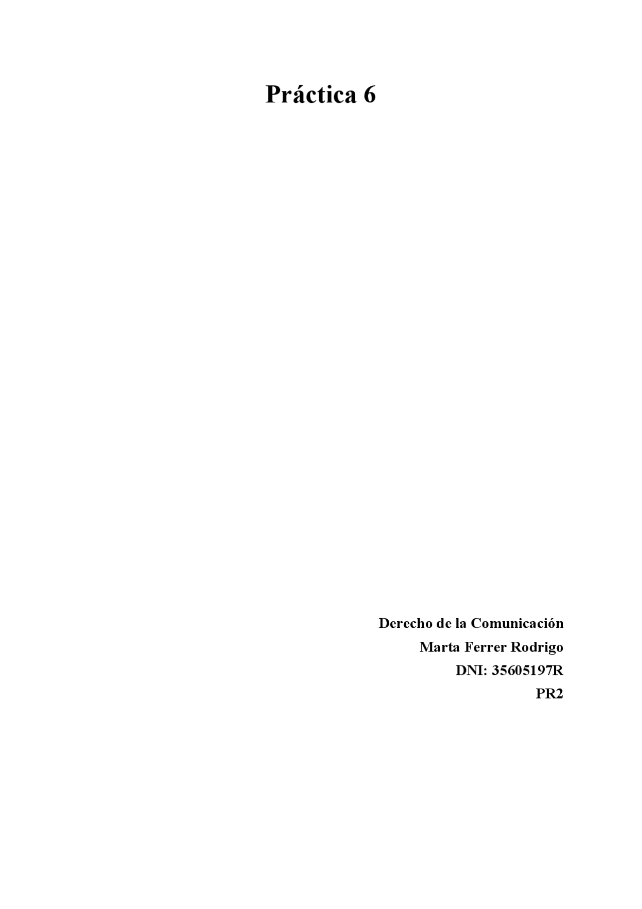 Práctica 6 Derecho De La Comunicación Docsity