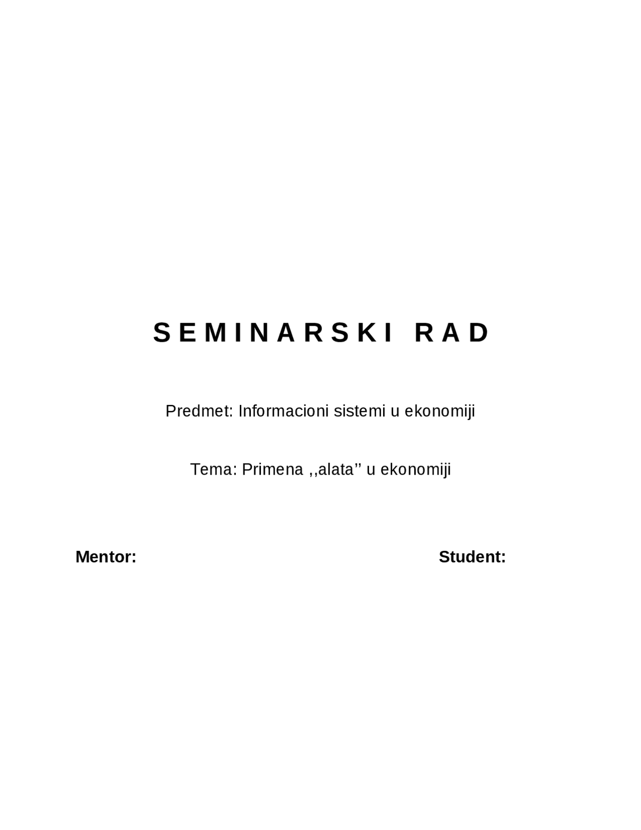 Seminarski rad Inforamcioni sistemi u ekonomiji | Završni radovi' predlog Informatika - Docsity