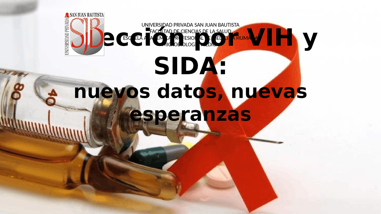 VIRUS DE INMUNODEFICIENCIA ADQUIRIDA HUMANA - SIDA | Diapositivas de ...