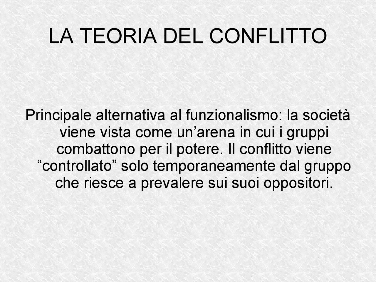 La Teoria Del Conflitto Docsity