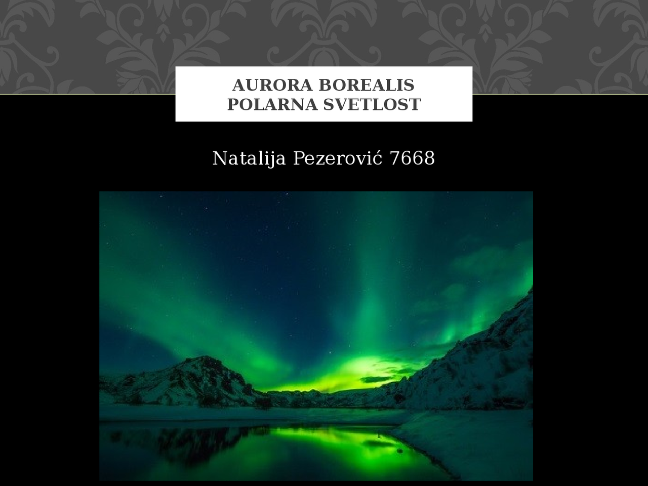 Aurora Borealis prezentacija | Slajdovi' predlog Fizika - Docsity