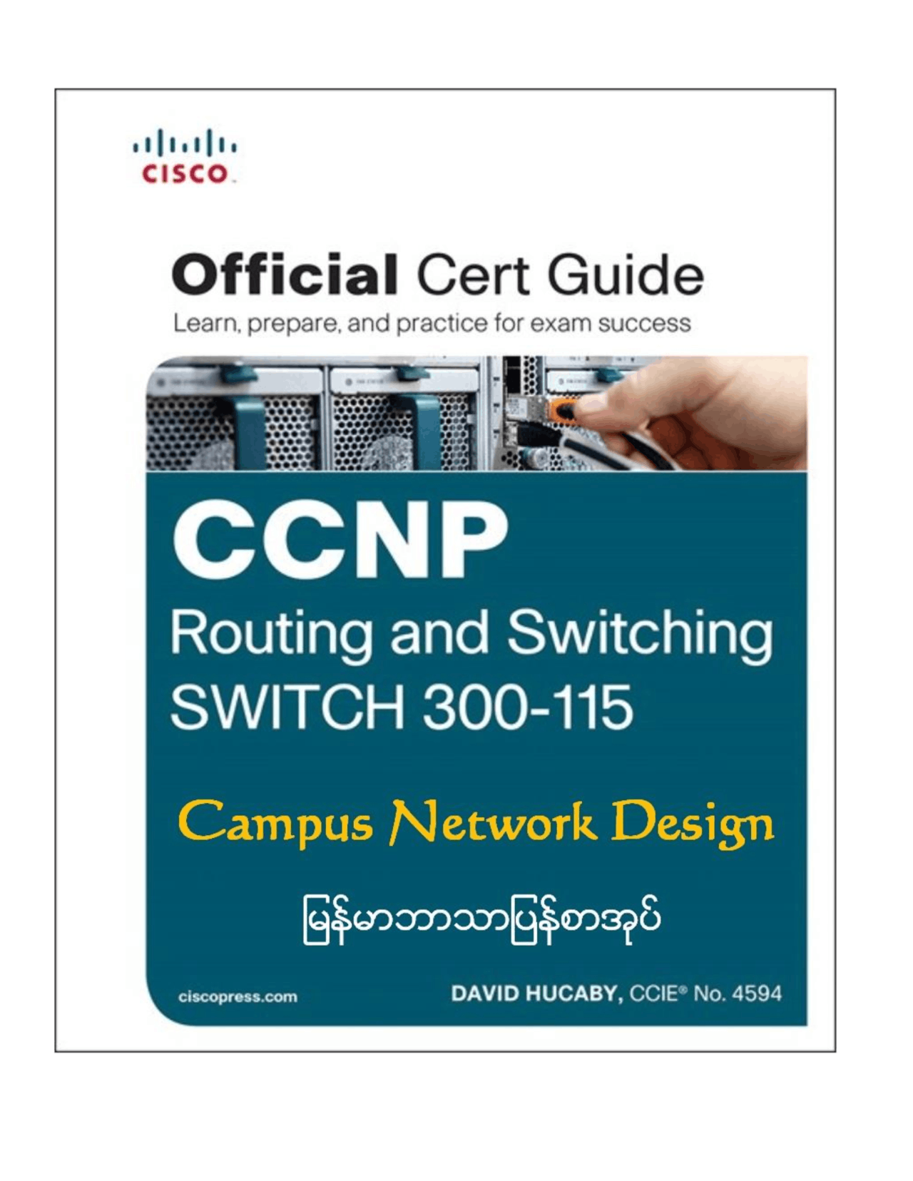 CCNA VCE Training: Campus Network Design | Exercises Network and System Administration | Docsity