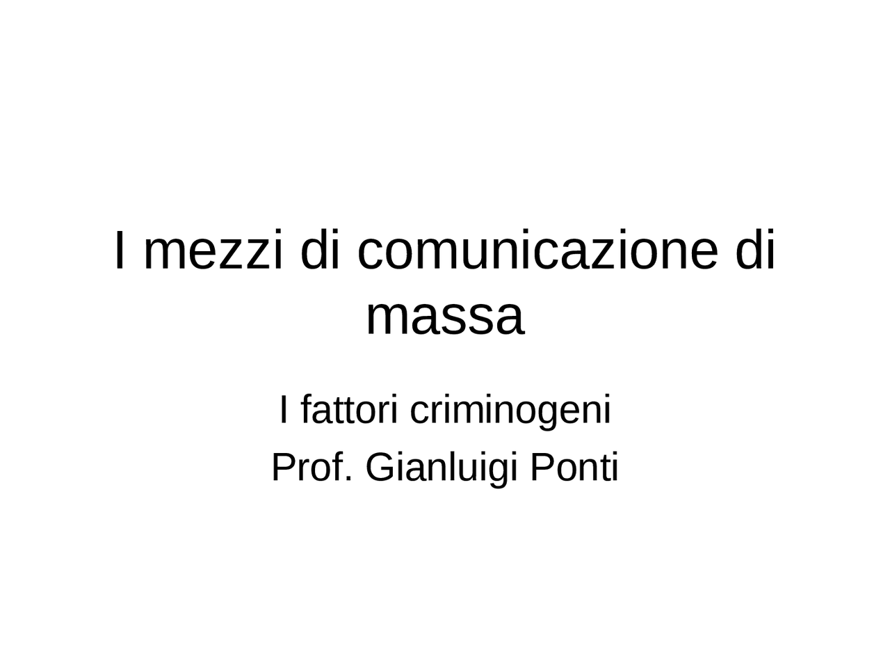 I Mezzi Di Comunicazione Di Massa Docsity