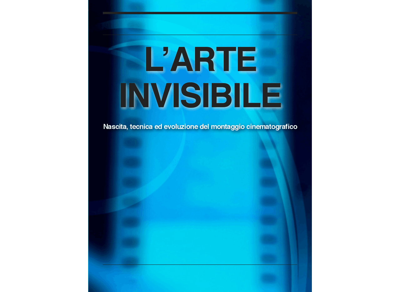 L'Arte Invisibile, L'arte del montaggio - Docsity
