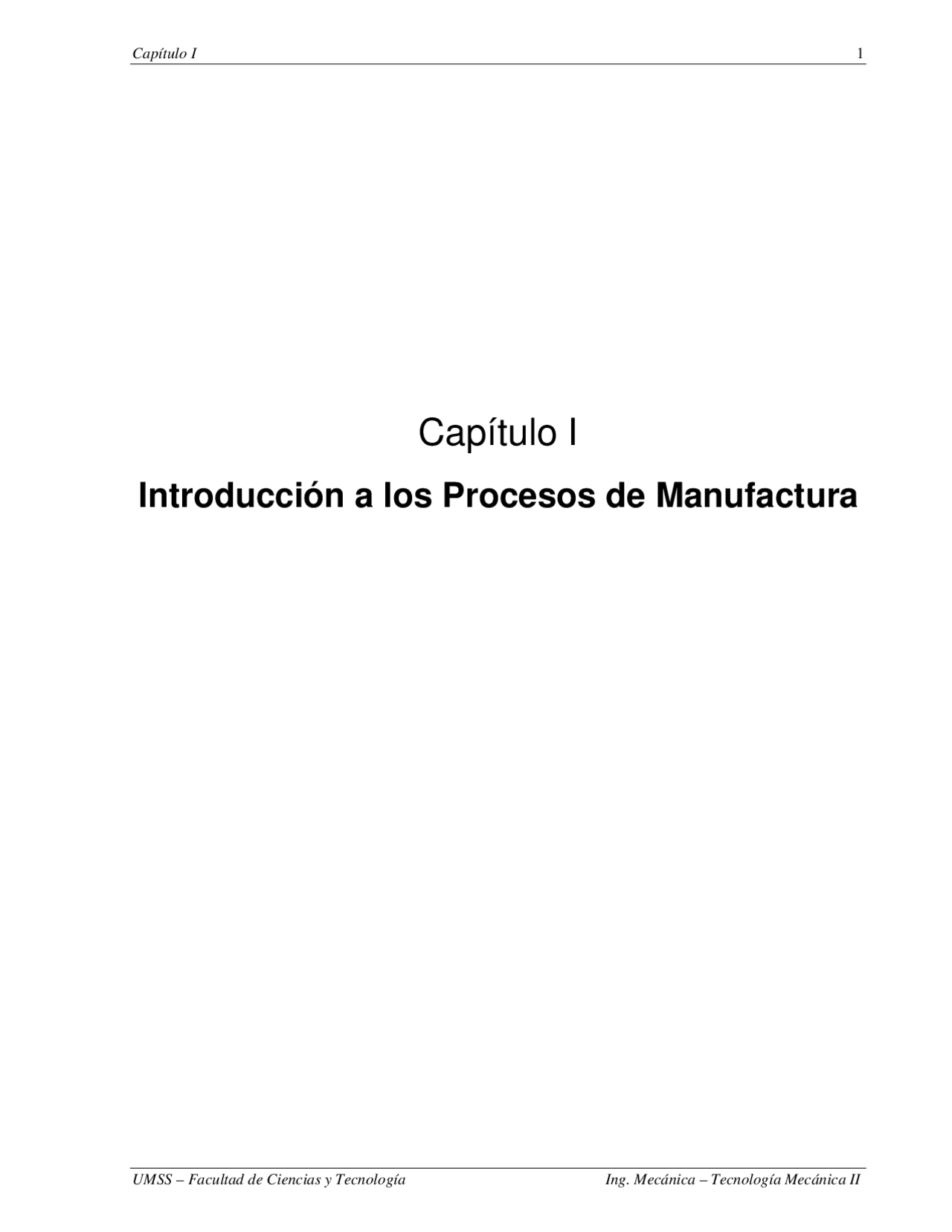 Capítulo I Introducción A Los Procesos De Manufactura Apuntes De
