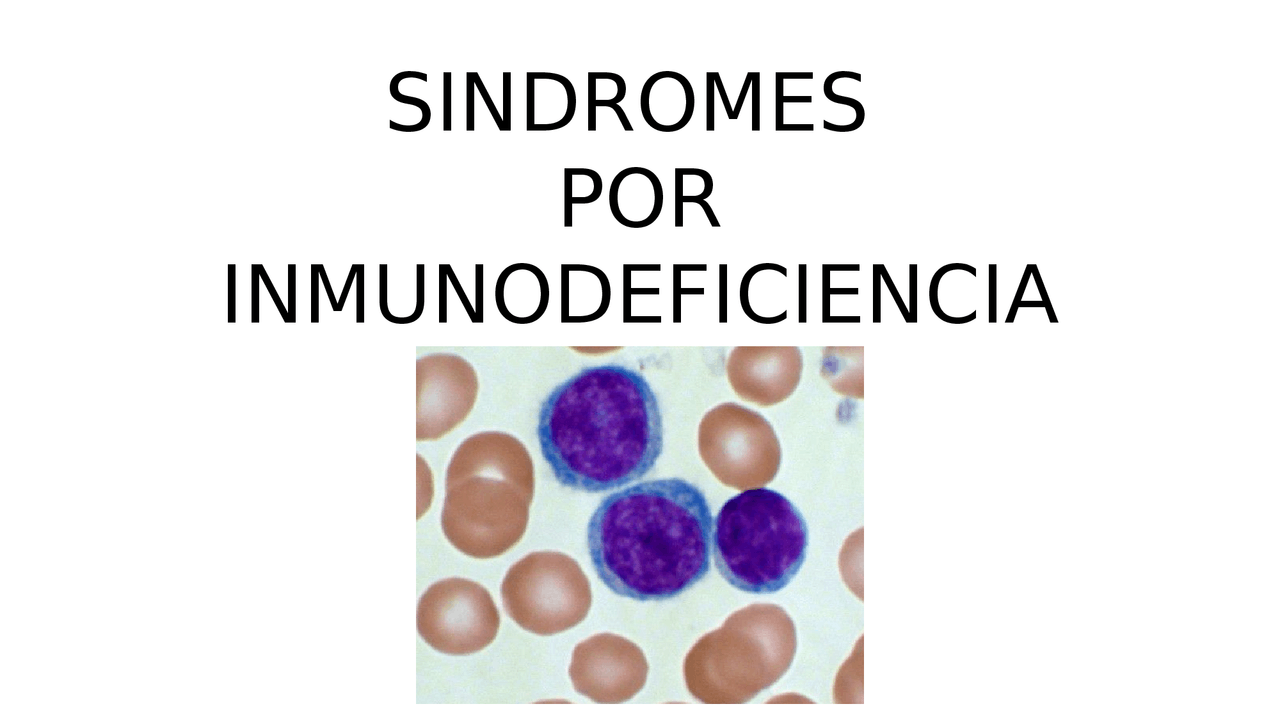 SÍNDROMES POR INMUNODEFICIENCIA - Docsity