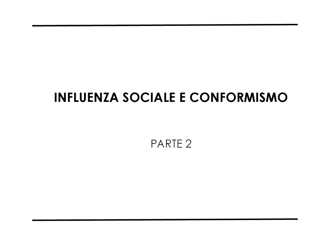 Influenza Sociale E Conformismo Docsity